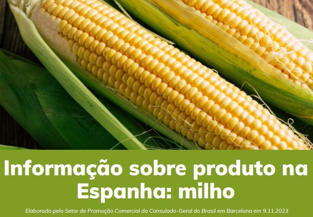 Informações sobre exportação de Milho Espanha (2023) - Plataforma ...