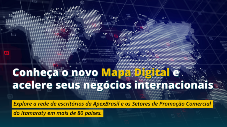 Mapa Digital da ApexBrasil: conheça a ferramenta!